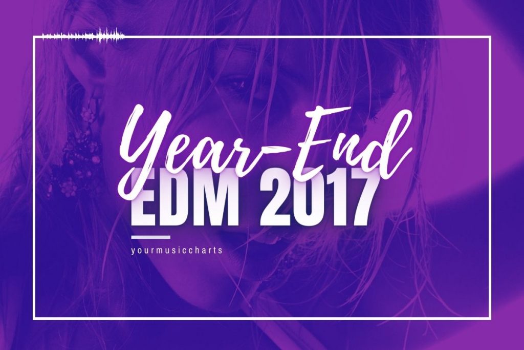 50 Best EDM Songs of 2019 - Your Music Charts