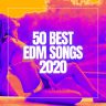 50 Best EDM Songs 2020 - YourMusicCharts