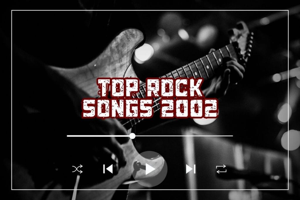 100 Top Rock Songs 2002 - Your Music Charts