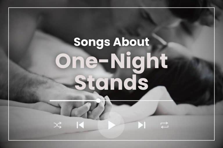 60+ Songs About One Night Stands - Your Music Charts