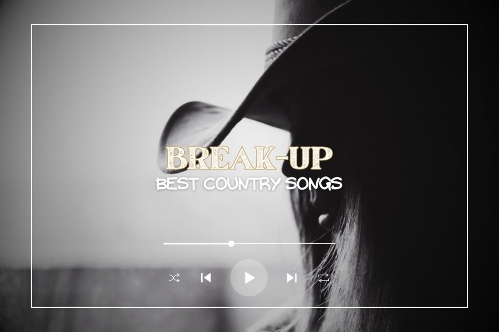 90+ Country Songs for Breakups - YourMusicCharts
