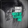 200 Songs About Death of a Loved One - YourMusicCharts