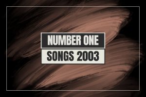 Number One Songs 2003 - YourMusicCharts